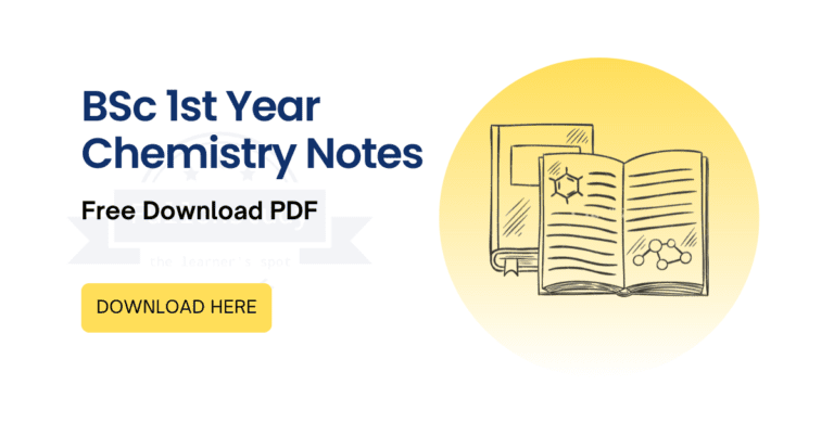 BSc 1st Year Chemistry Notes 2025 (Download for Free)